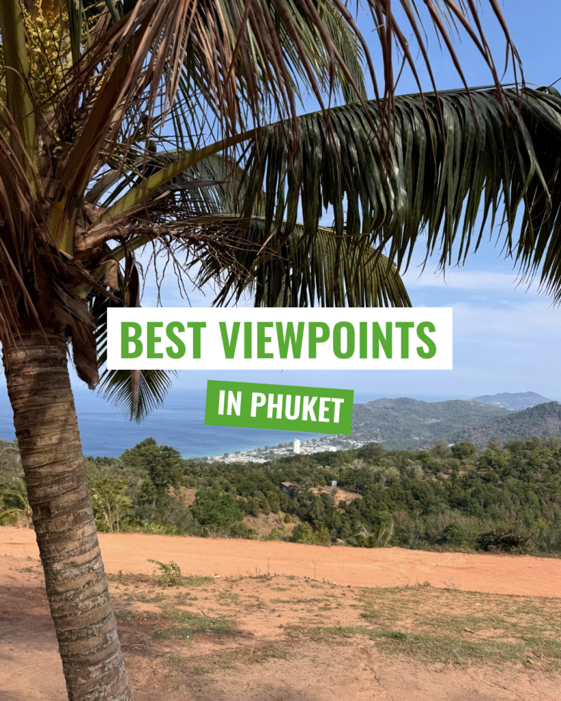 Best Viewpoints in Phuket – Map Included - Phuket Insider