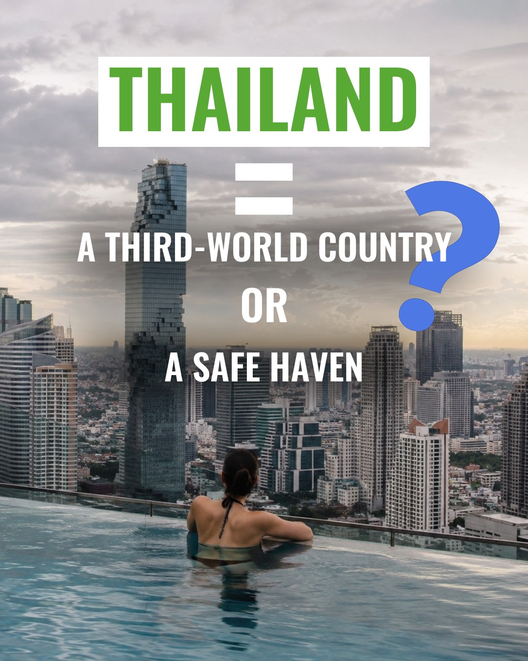 Thailand: A Third-World Country or a Safe Haven? - Phuket Insider